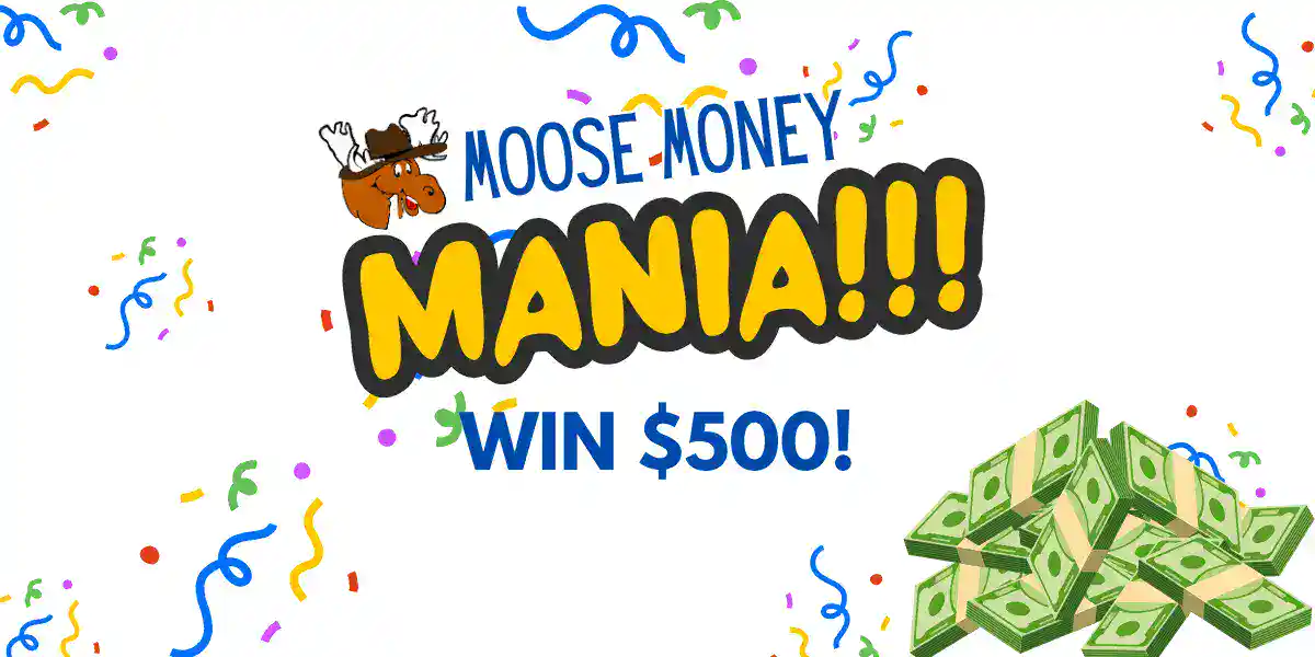 Moose Money Mania! - Moose Media