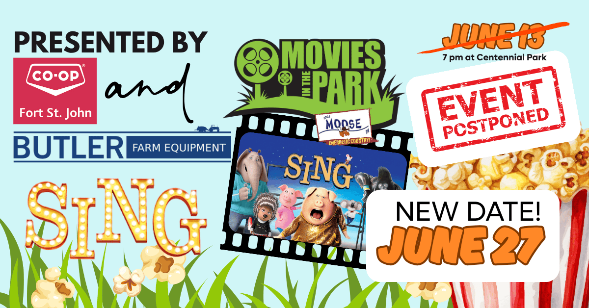 Movies in the Park Presented by Fort St. John Co-op & Butler Farm ...
