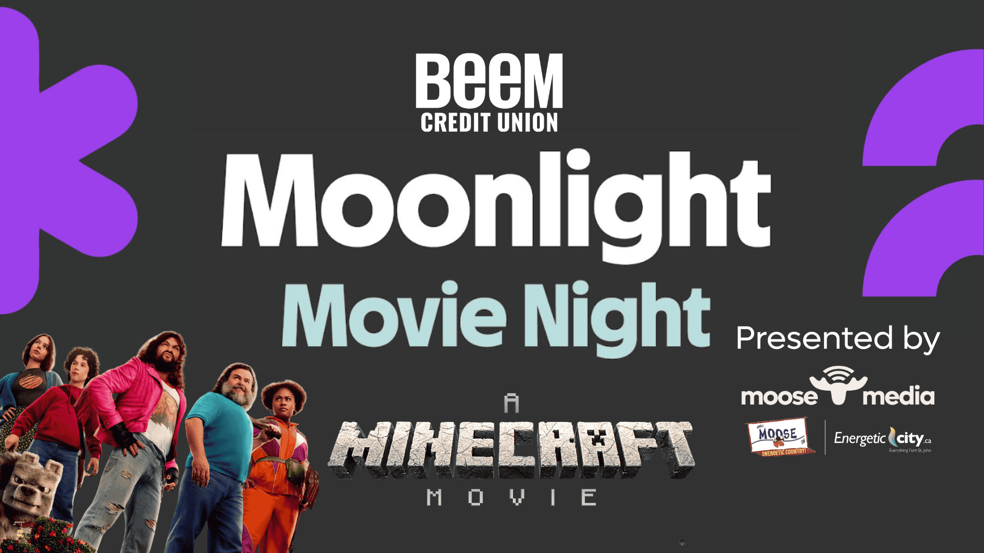Beem Credit Union Midnight Movies - The Minecraft Movie! - Moose Media
